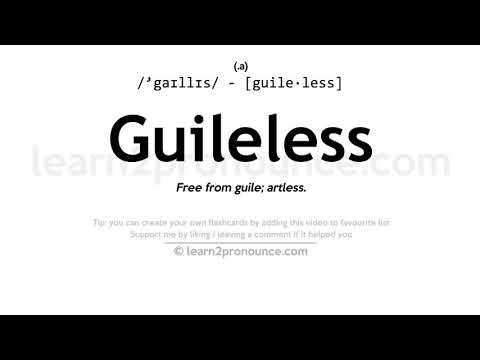Pronunciation of Guileless | Definition of Guileless