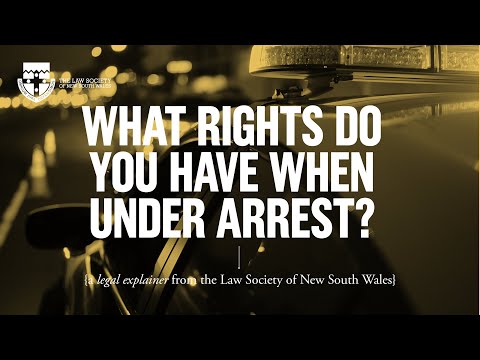 What rights do you have when under arrest?