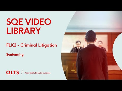 SQE2 Video Library Preview โ Criminal Litigation โ Sentencing