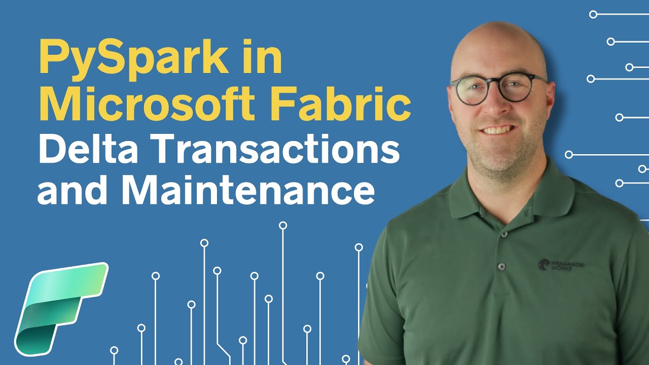 PySpark Delta Transactions in Microsoft Fabric Ep. 3