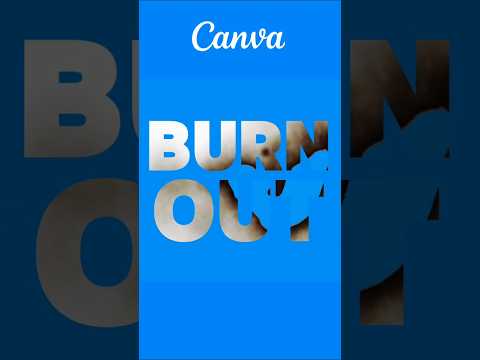 Burnout Text Effect in Canva – Hidden Text Trick #canva