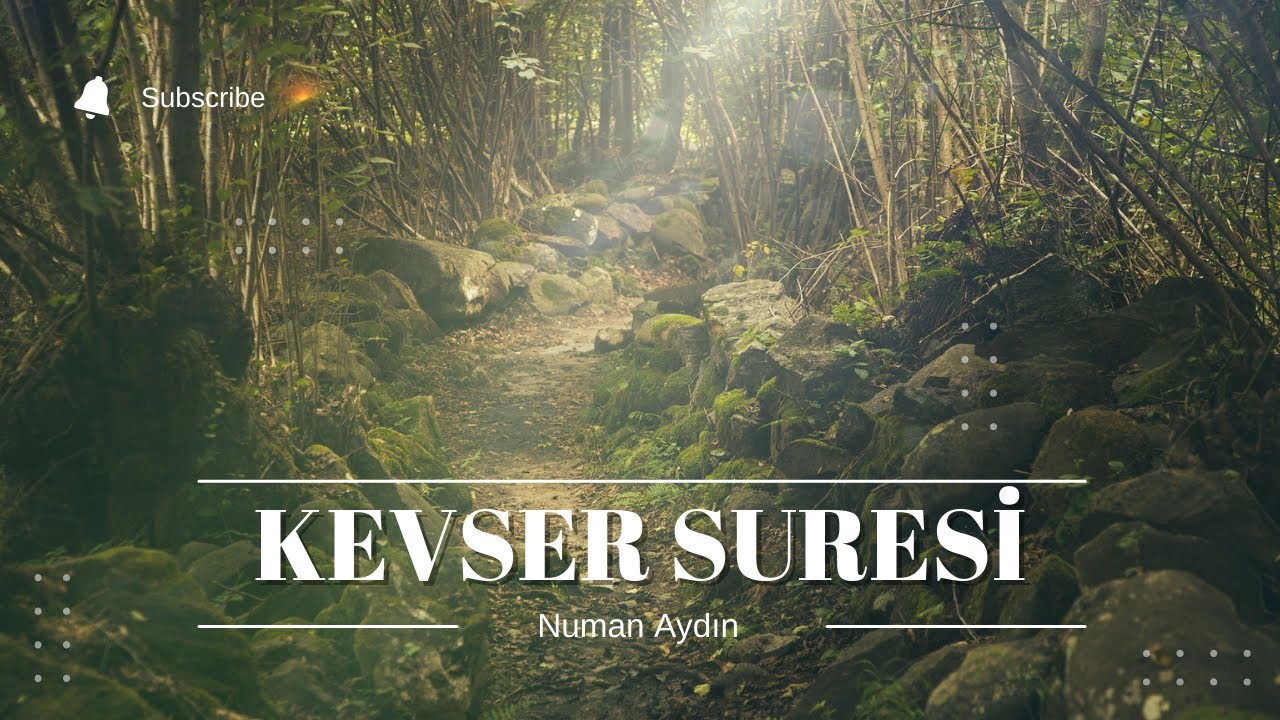 Kevser suresi Numan Aydin