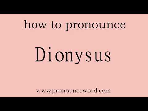 pronounce word:how to pronounce Dionysus in english (correct!).