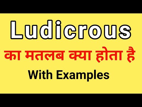 Ludicrous Meaning in Hindi | Ludicrous ka Matlab kya hota hai Hindi mai | Daily Use Words