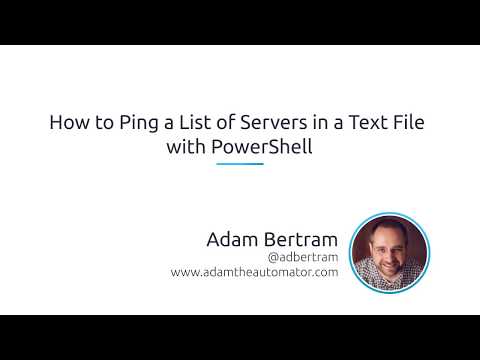 How to Ping a List of Servers in a Text File With PowerShell