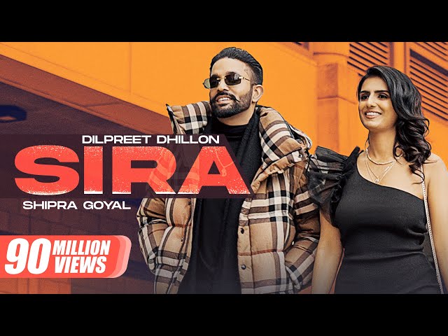 Sira Lyrics English Translation - Dilpreet Dhillon | Shipra Goyal ...