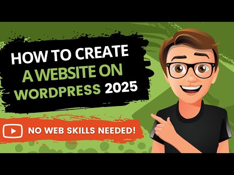 How to Create a Website on WordPress in 2025: Beginner's Edition!