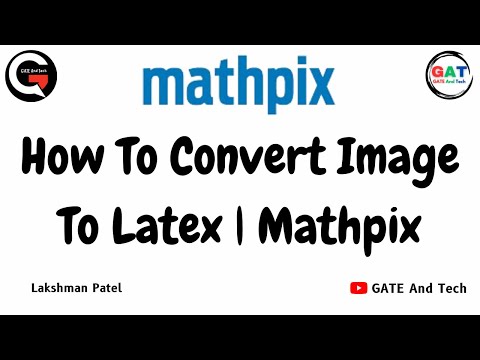 How To Convert Image To Latex | @mathpix2143 (Mathpix)