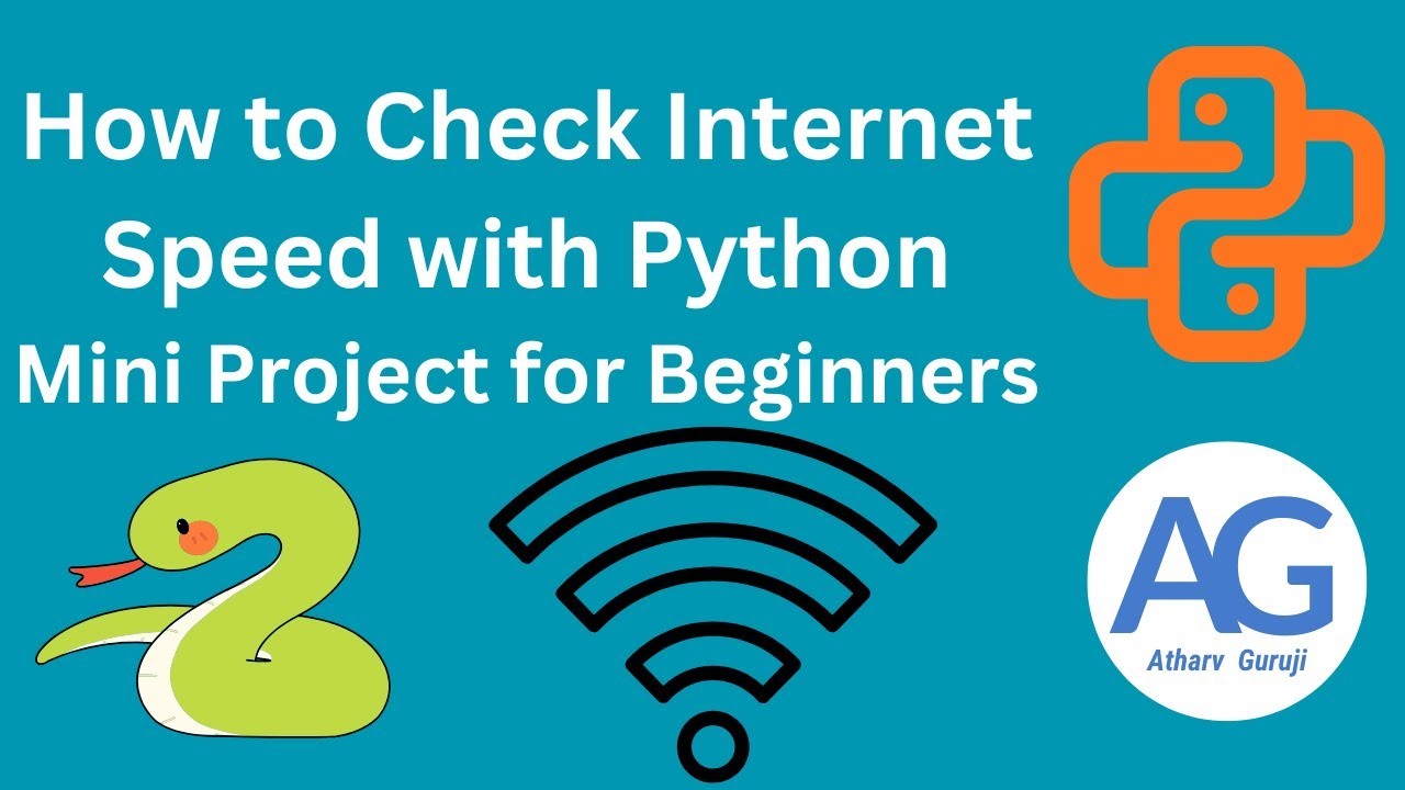 How to Check Internet Speed with Python | Mini Project for Beginners