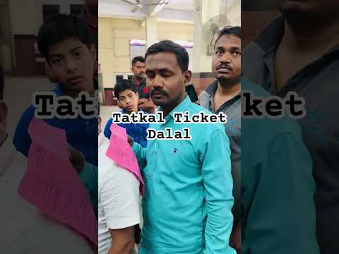Tatkal Ticket Dalal #railway