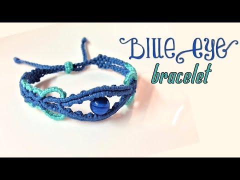 How to make macrame bracelet: The blue eye Step by step macrame tutorial