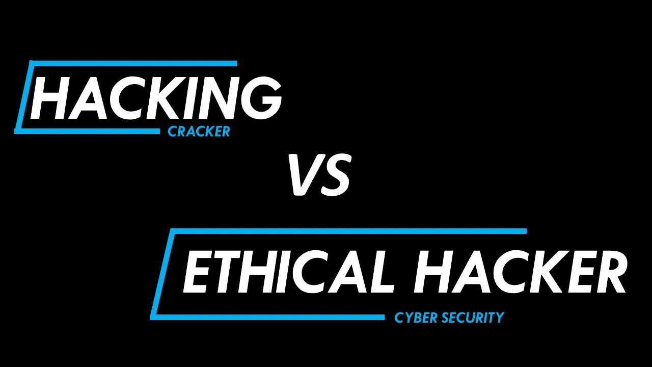 Hacking VS Ethical Hacking
