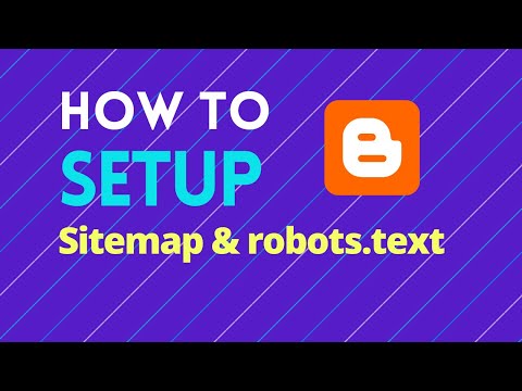 How to Create a Sitemap and Robots.txt | #blogger #blog | Boost Your SEO!