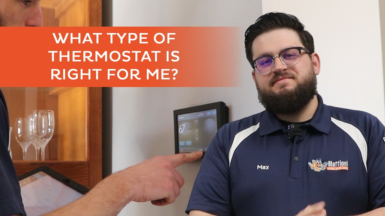 What Type Of Thermostat Is Right For Me?
