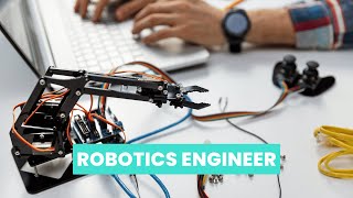 What is the role of a Robotics Engineer