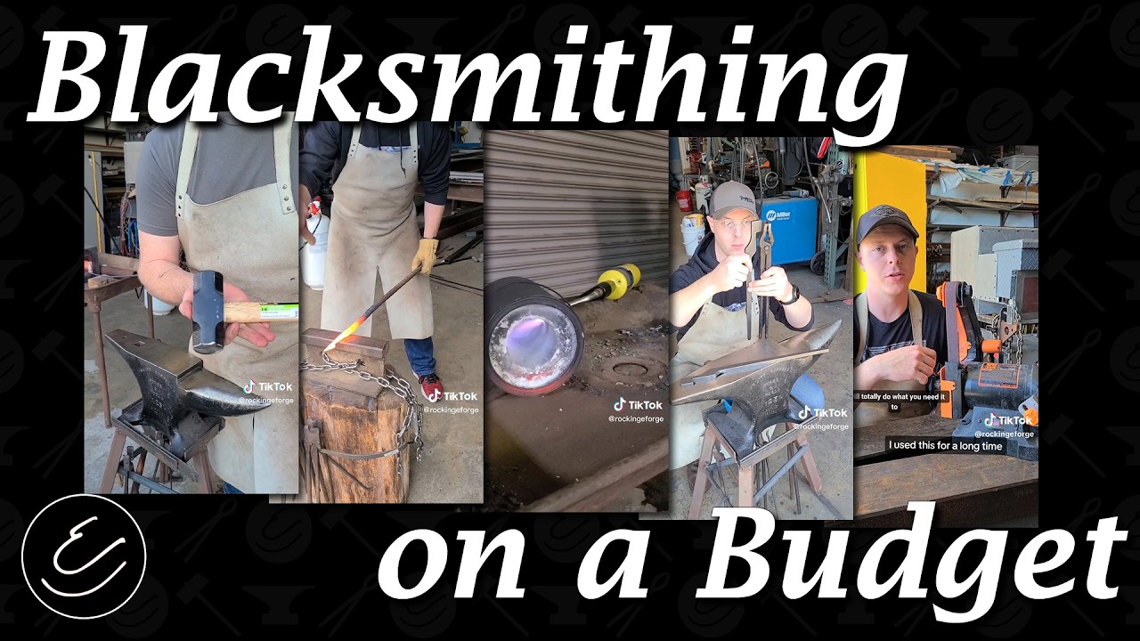 Blacksmithing on a Budget Compilation