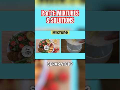 Part 1 | 60 Sec Science: Mixtures & Solutions ⏱🔍|