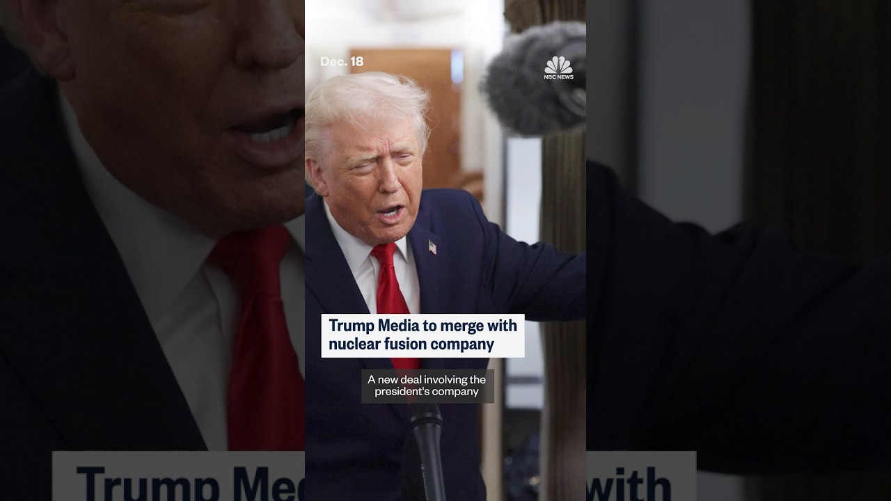 Trump Media to merge with nuclear fusion company