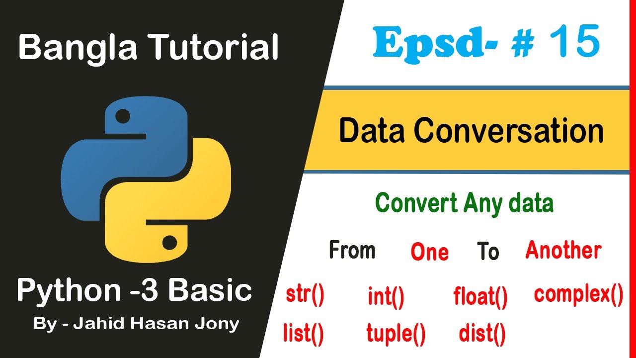 Python Basic Bangla Tutorial 15 –  Python Data Conversation