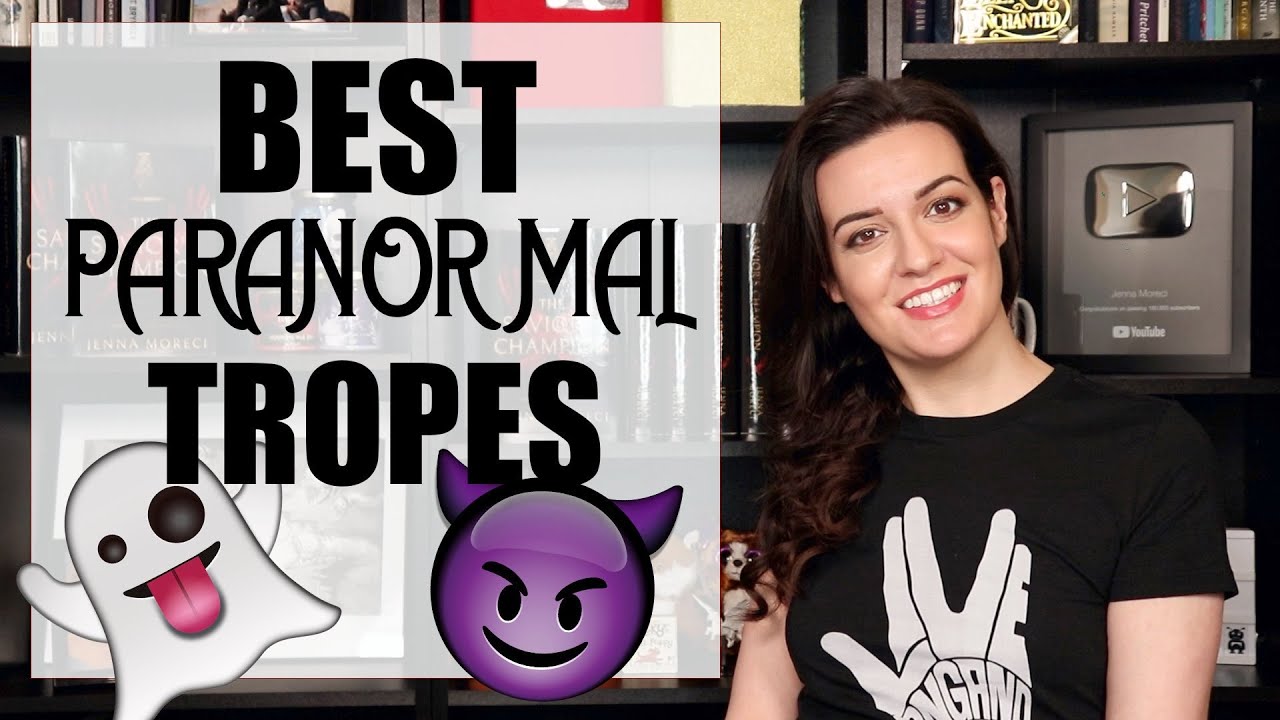 10 BEST TROPES IN PARANORMAL FICTION