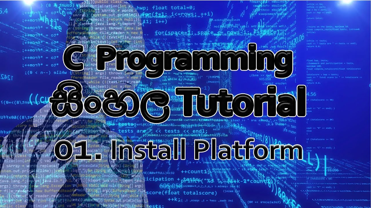 01. Install a platform -- C programming  Sinhala