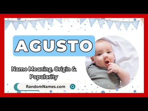 Agusto - Baby Boy Name Meaning, Origin & Popularity - RandomNames.com
