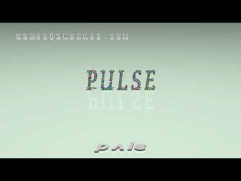 pulse - pronunciation + Examples in sentences and phrases