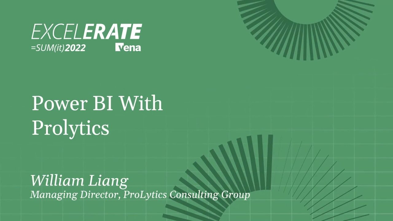 Power BI With ProLytics | Excelerate =SUM(it) 2022