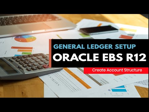 Oracle Training - Defining Ledgers in General Ledger Part 1 - Oracle E ...