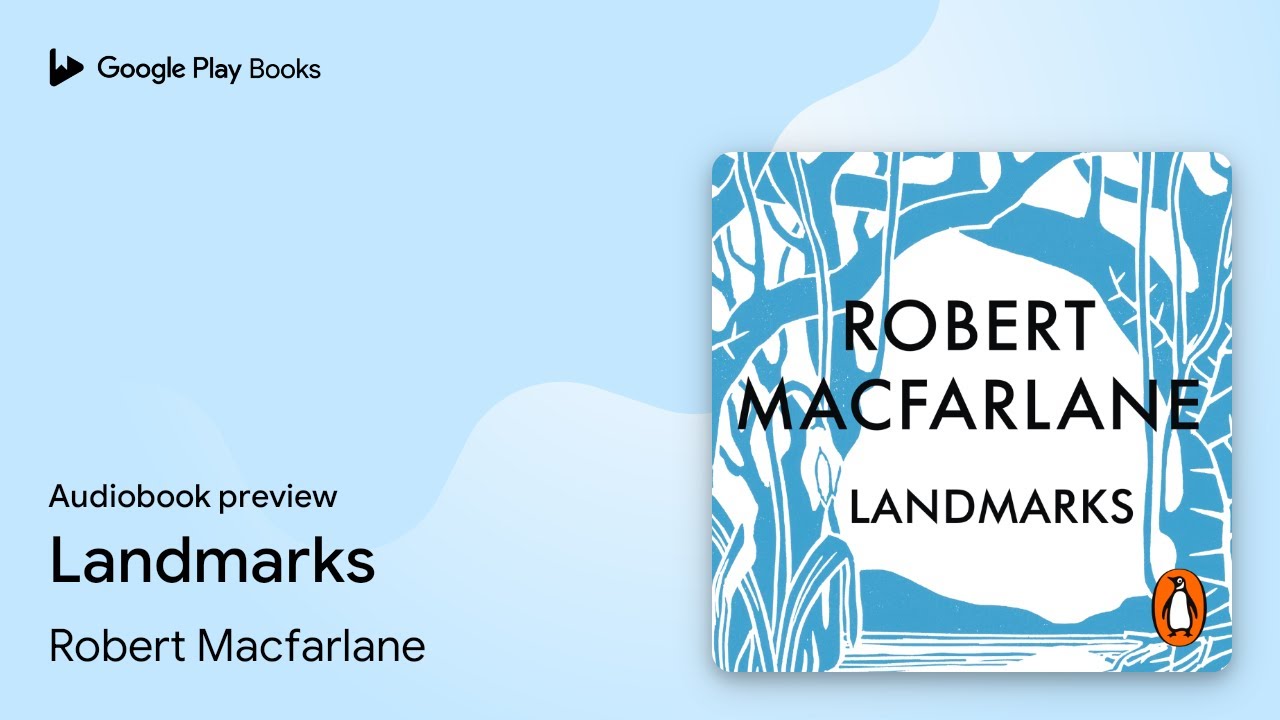 Landmarks by Robert Macfarlane · Audiobook preview
