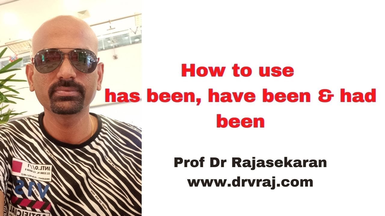 Understanding the Use of Have Been, Has Been, and Had Been | Galaxy.ai