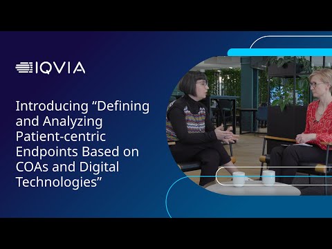 Introducing Defining and Analyzing Patient-centric Endpoints Based on COAs and Digital Technologies