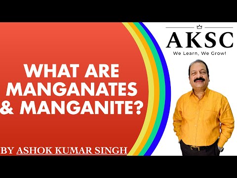 What are Manganate and Manganite? Video Lecture - JEE