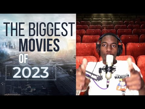 THE BIGGEST MOVIES OF 2023