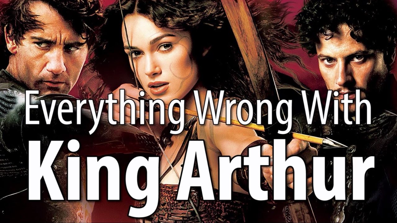 Everything Wrong With King Arthur (2004) In 17 Minutes Or Less