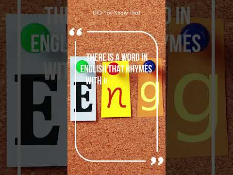 Did you know that there is a word in English that rhymes with orange?