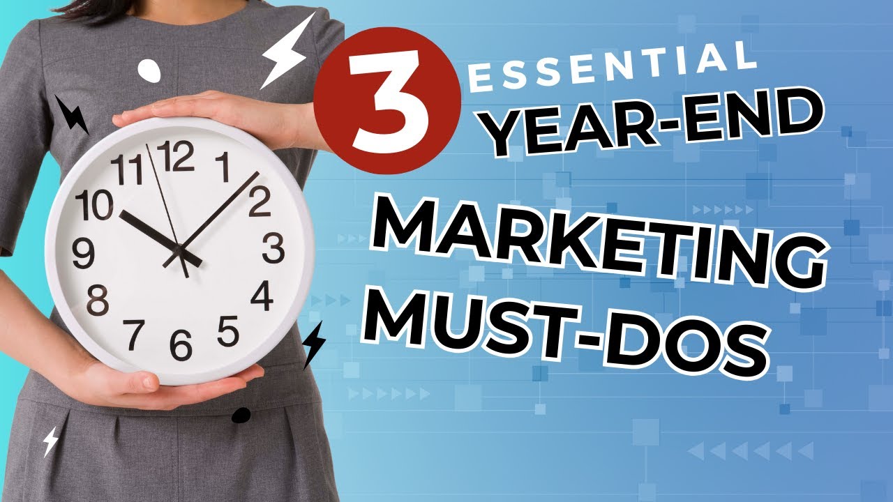 End 2024 Strong: 3 Proven Marketing Tactics to Elevate Your Strategy