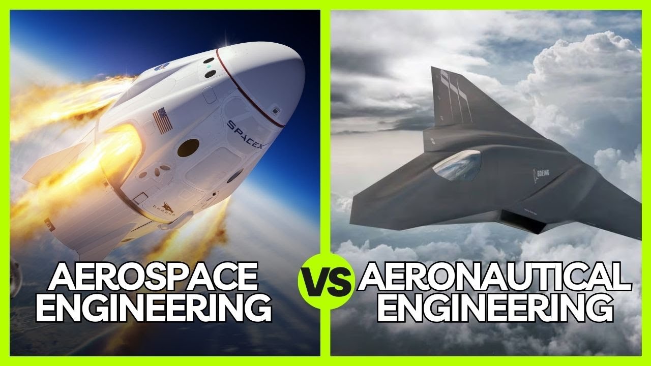 Aeronautical VS Aerospace Engineering | Air or Space?