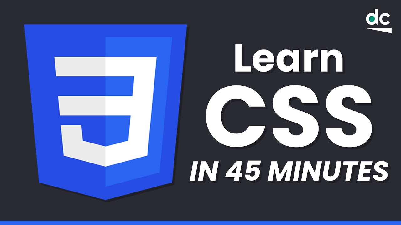 The Ultimate CSS Crash Course for Absolute Beginners