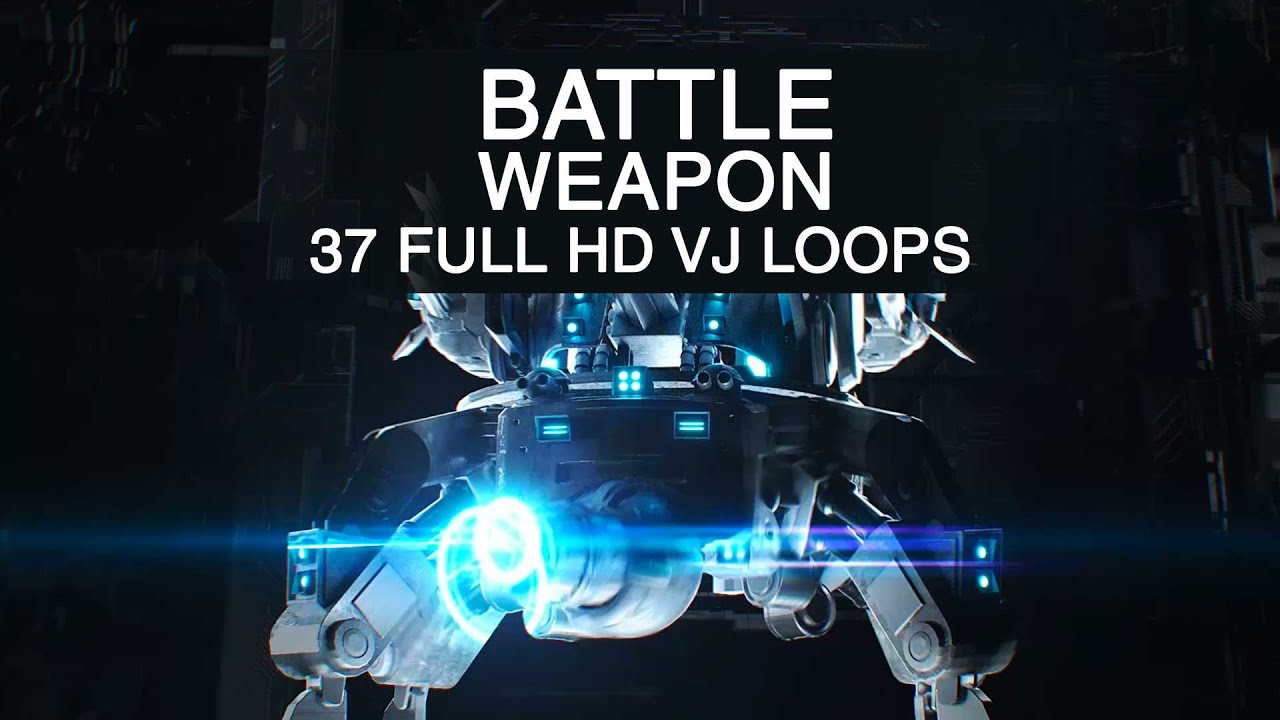 Battle Weapon || VJ Loops Sci-Fi Pack