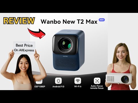 Review WANBO NEW T2 Max 1080p Full HD Mini Wifi Projector 2025