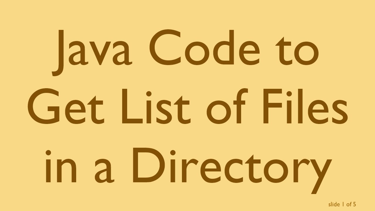 Java Code to Get List of Files in a Directory
