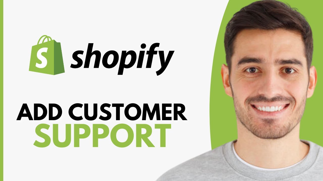 How To Add Customer Support In Shopify - Step By Step