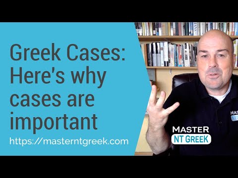 Greek Cases: Here's why cases are important