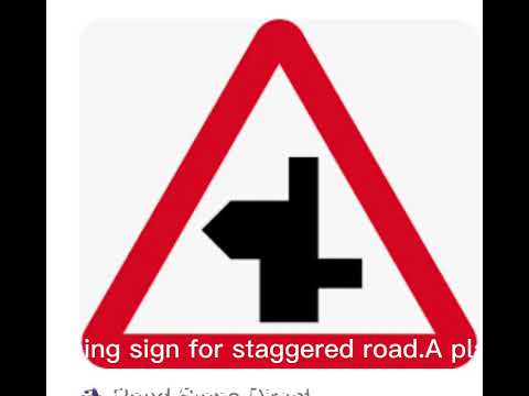 Staggered junction/warning sign