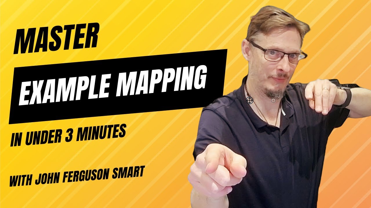 What Is Example Mapping | Serenity Dojo TV