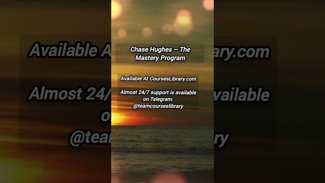 Chase Hughes – The Mastery Program