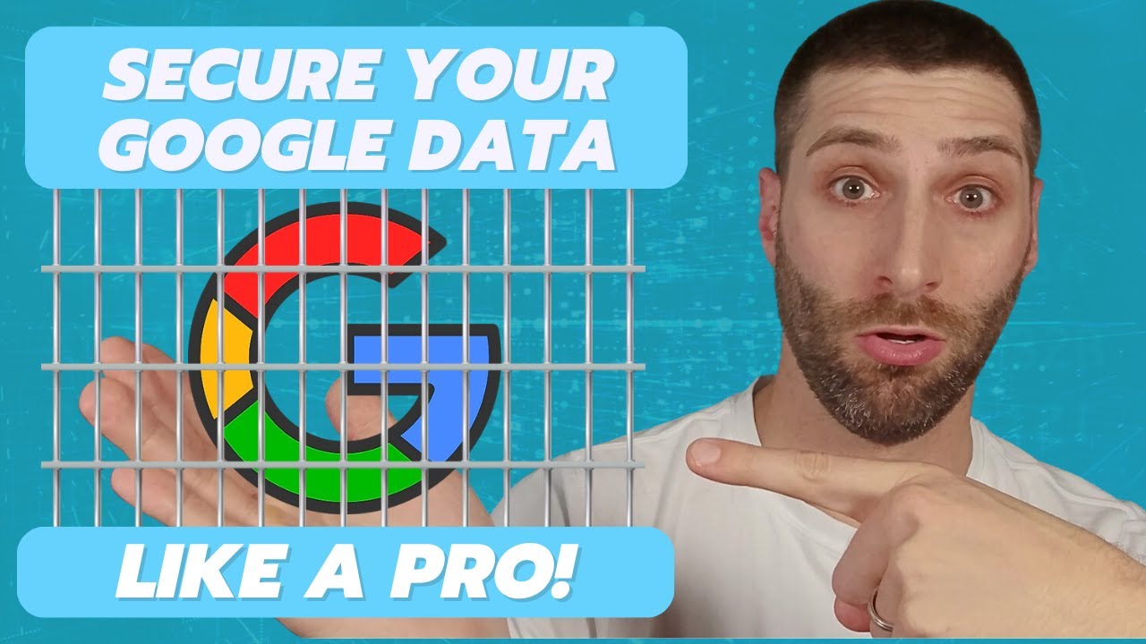 Secure Your Google Account Like a Security Pro