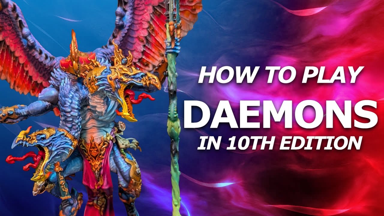 A Comprehensive Guide to Playing Daemons in Warhammer 40K 10th Edition ...