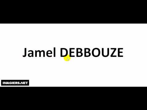 How to pronounce Jamel DEBBOUZE